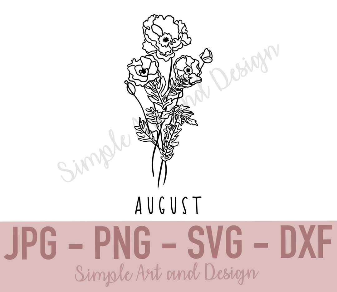 August Flower | SVG | PNG | JPG | Dxf | August Birth Flower | Birth ...