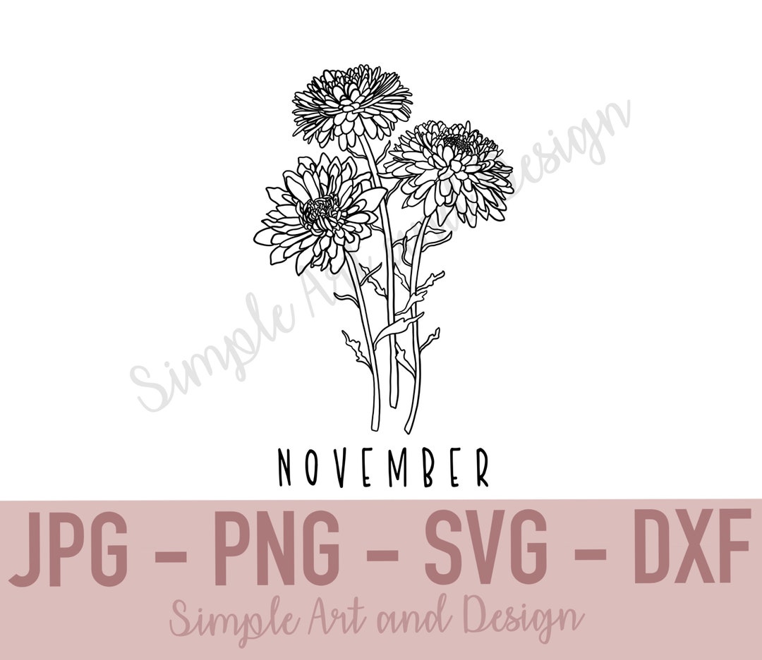 November Flower | JPG | SVG | PNG | Dxf | November Birth Flower | Birth ...
