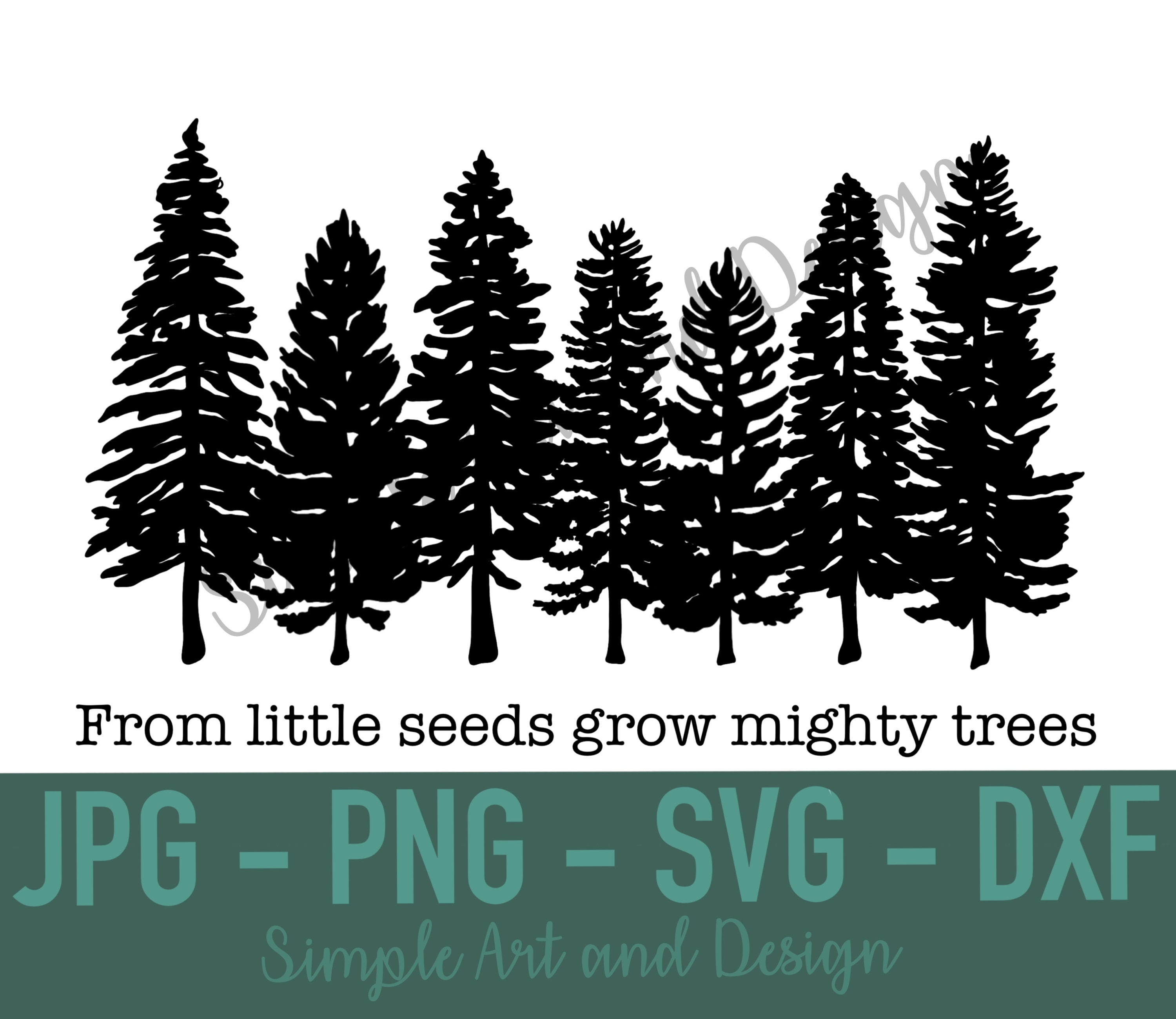 From Little Seeds Grow Mighty Trees | SVG | PNG | JPG | Dxf | Digital ...