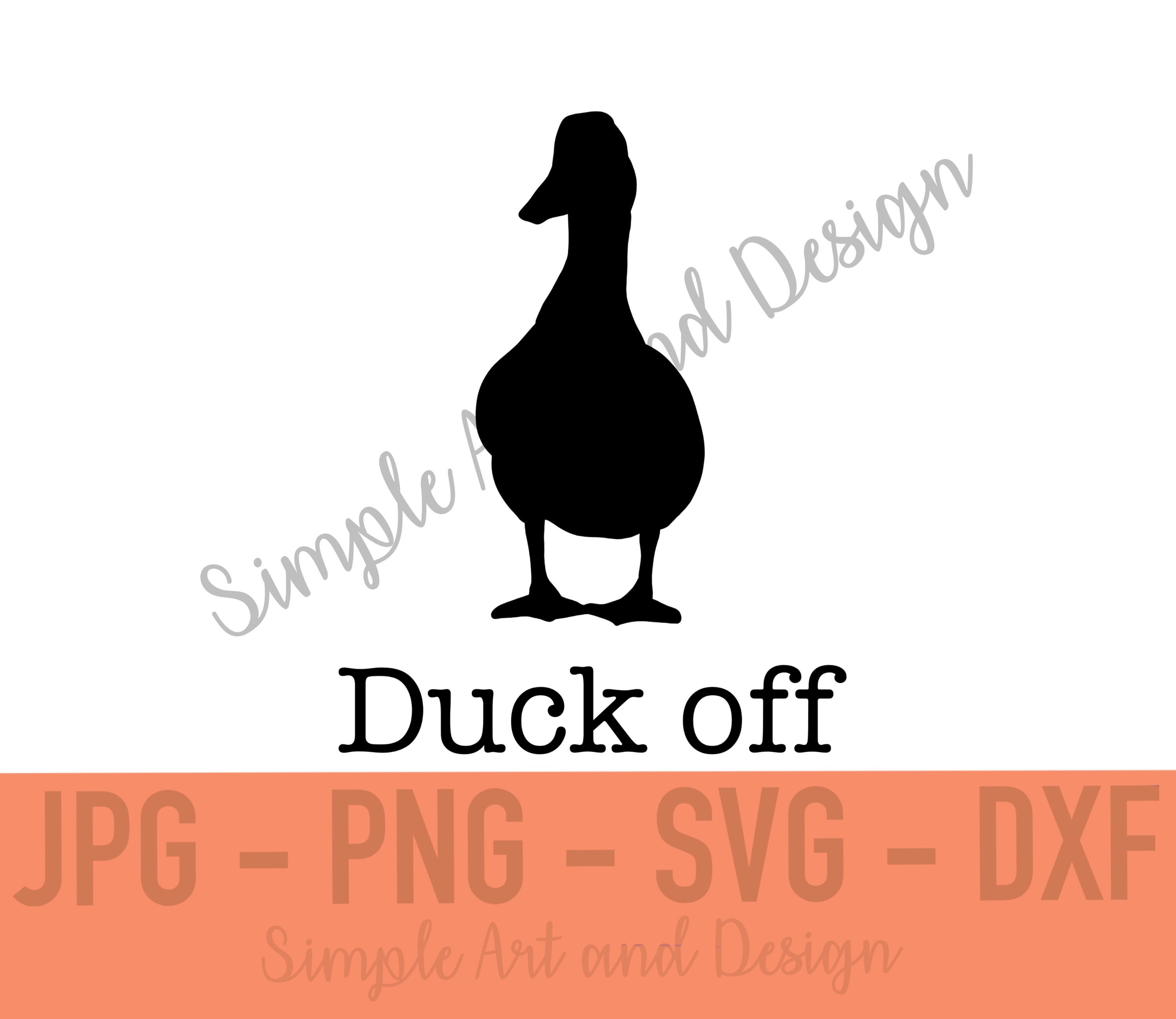 Buy Duck off SVG PNG DXF Duck Svg Farm Ducks Farm Decor Farm Svg ...