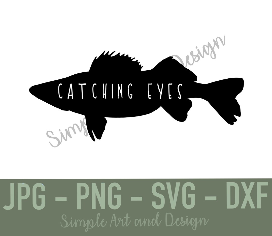 Catching Eyes | SVG | PNG | JPG | Dxf | Fishing Svg | Wall Art | Cabin ...