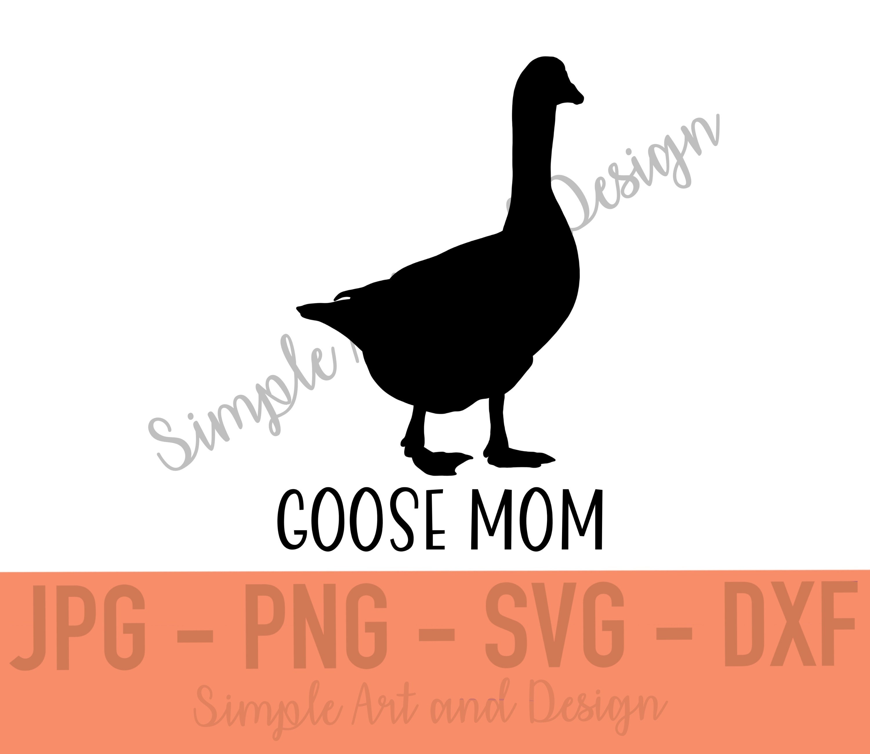 Mamá de ganso / SVG / PNG / JPG / dxf / ganso svg / ganso tonto / ganso ...