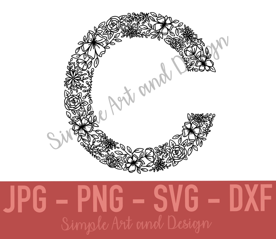Floral Letter C | SVG | PNG | JPG | Dxf | Wall Art | Bedroom Decor ...