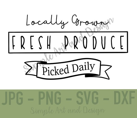 Fresh Produce SVG PNG JPG Dxf Farm Svg Farm Design | Etsy