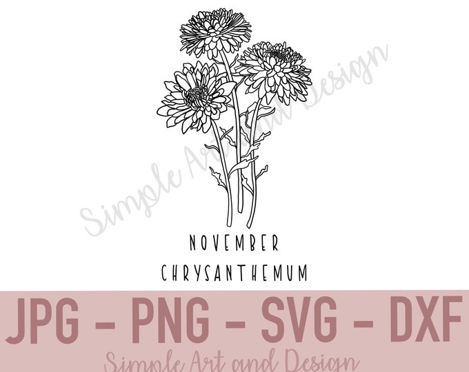 Chrysanthemum SVG, November Birth Flower SVG. Birth Month Flower ...