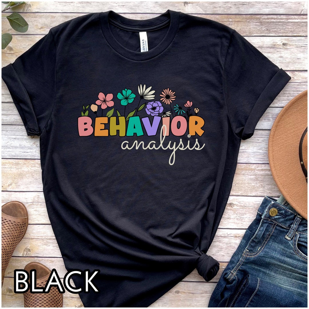 Wildflower ABA Shirt, Applied Behavior Analysis Shirt, Behavior Tech ...