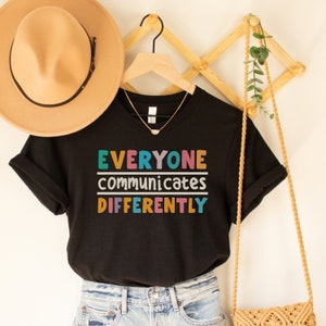 Everyone Communicates Differently Shirt, Special Education Teacher ...