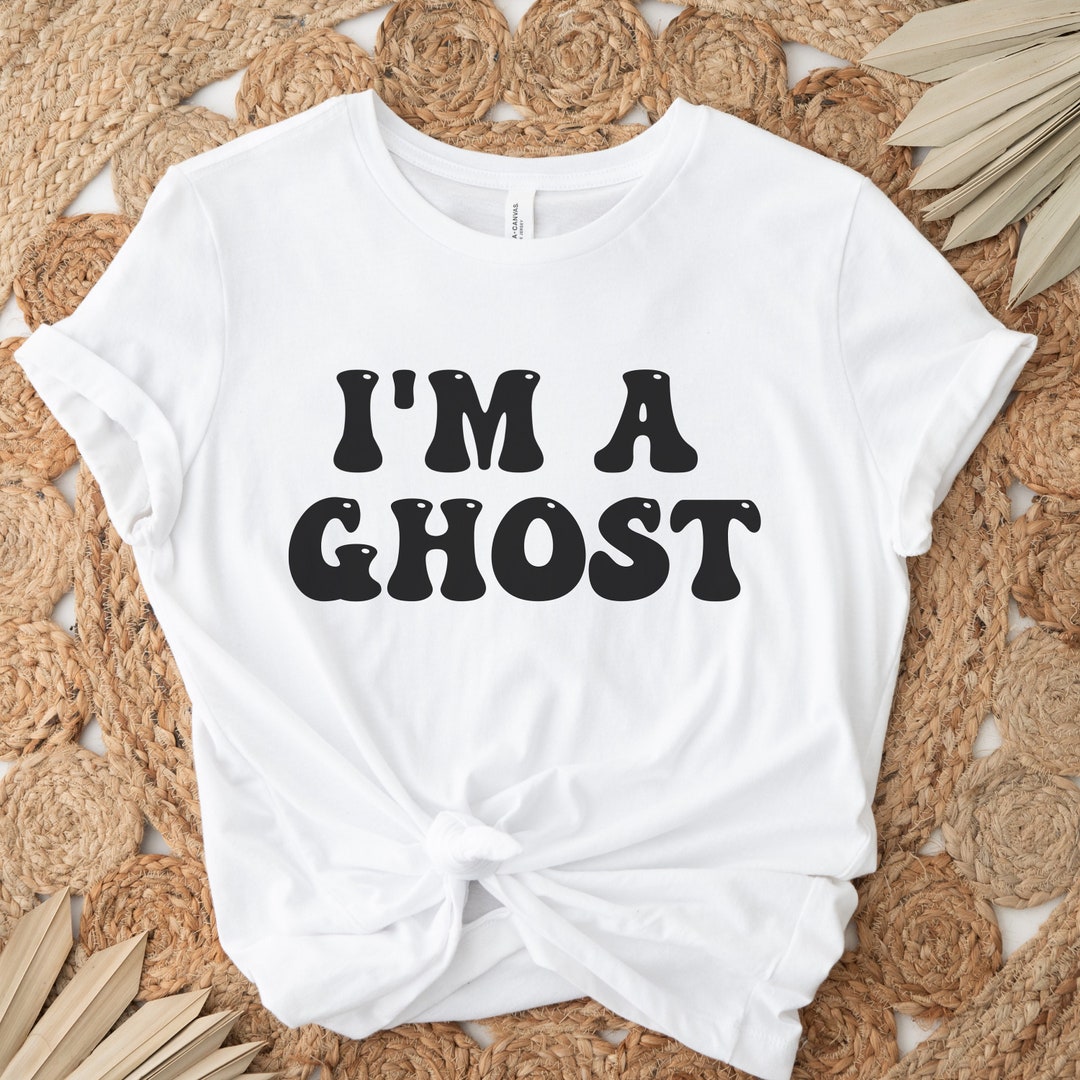 I'm a Ghost Shirt, Lazy Halloween Costume, Last Minute Halloween ...
