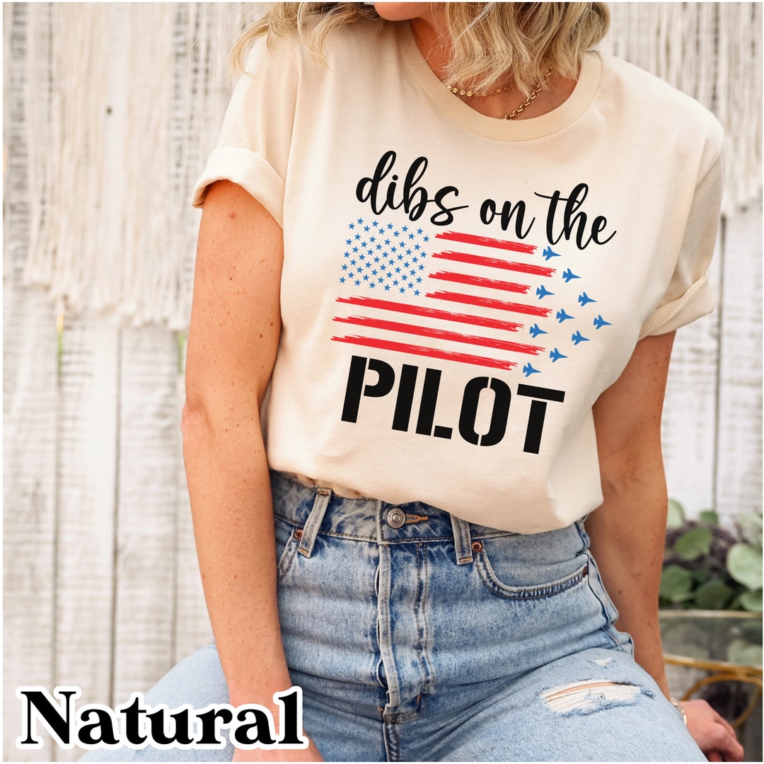 Dibs on the Pilot Shirt, Aviation Shirt, Pilot Wife Shirt, Pilot ...