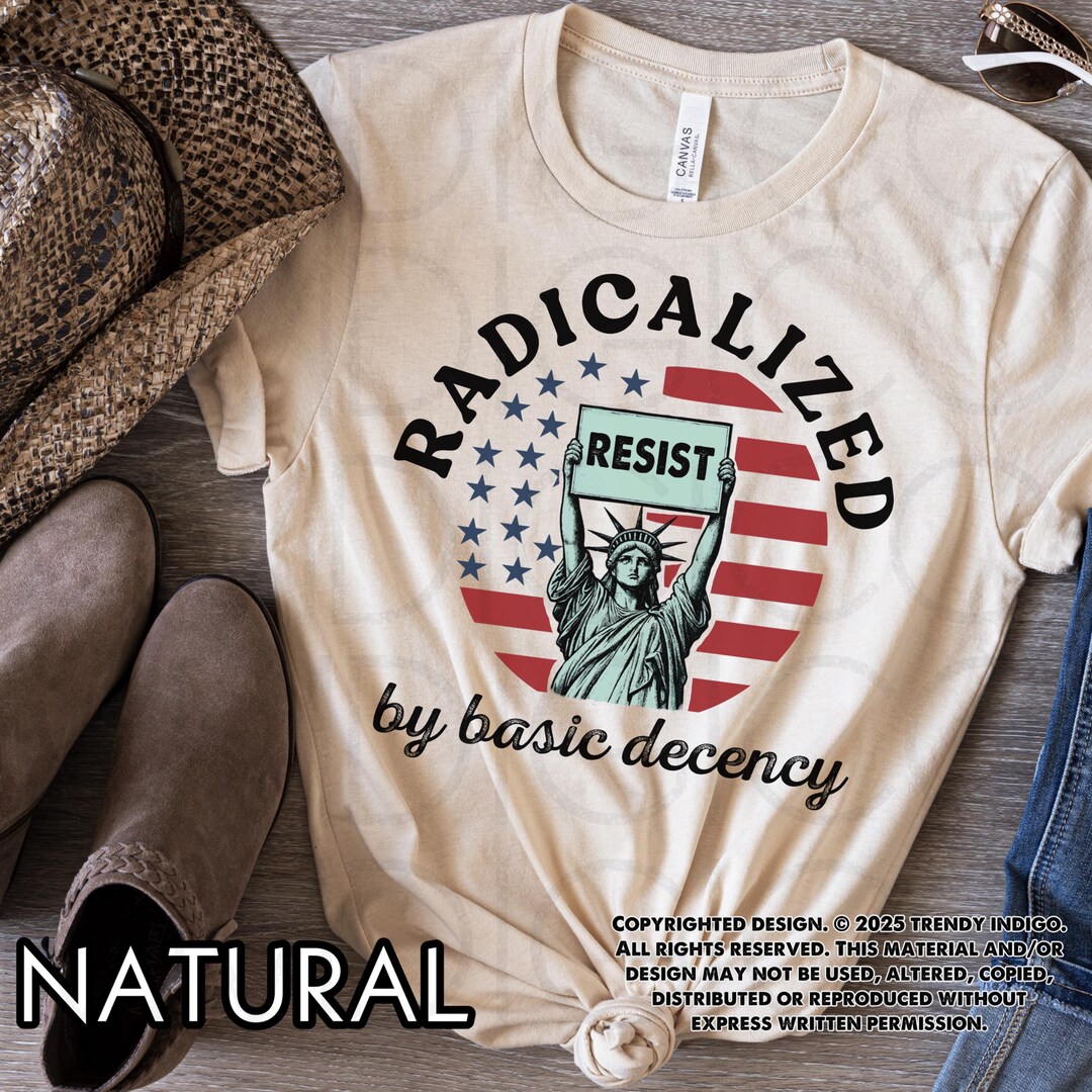 Radicalized by Basic Decency Shirt, Resistance Shirt, Social Justice ...