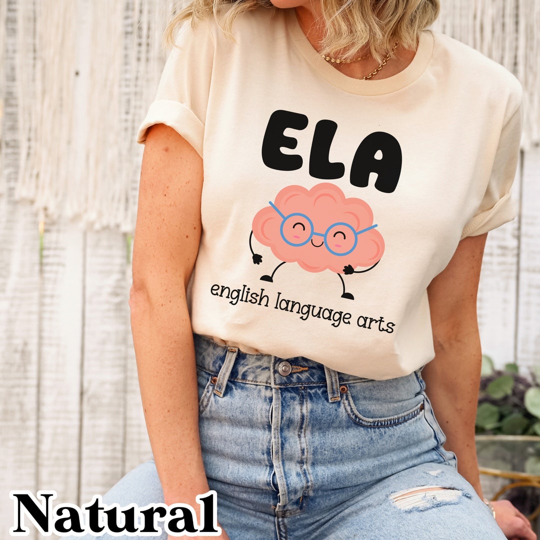 ELA Teacher Shirt, English Language Arts Teacher Shirt, Englishch ...