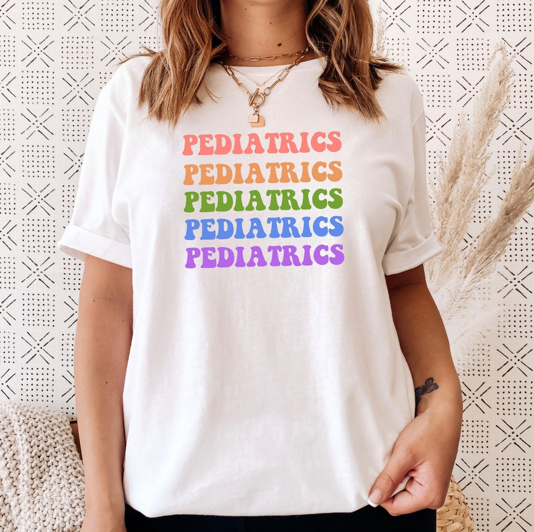 Pediatrics Shirt, Retro Pediatric Shirt, Labor and Delivery, Pediatric ...