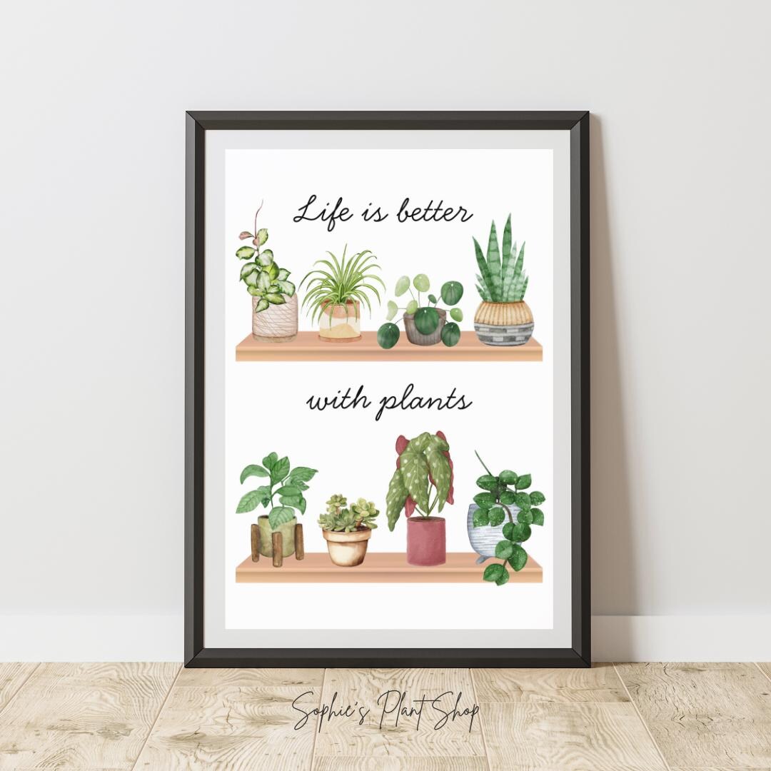 Plant Shelves Printable Digital Download 'life is Better With Plants ...