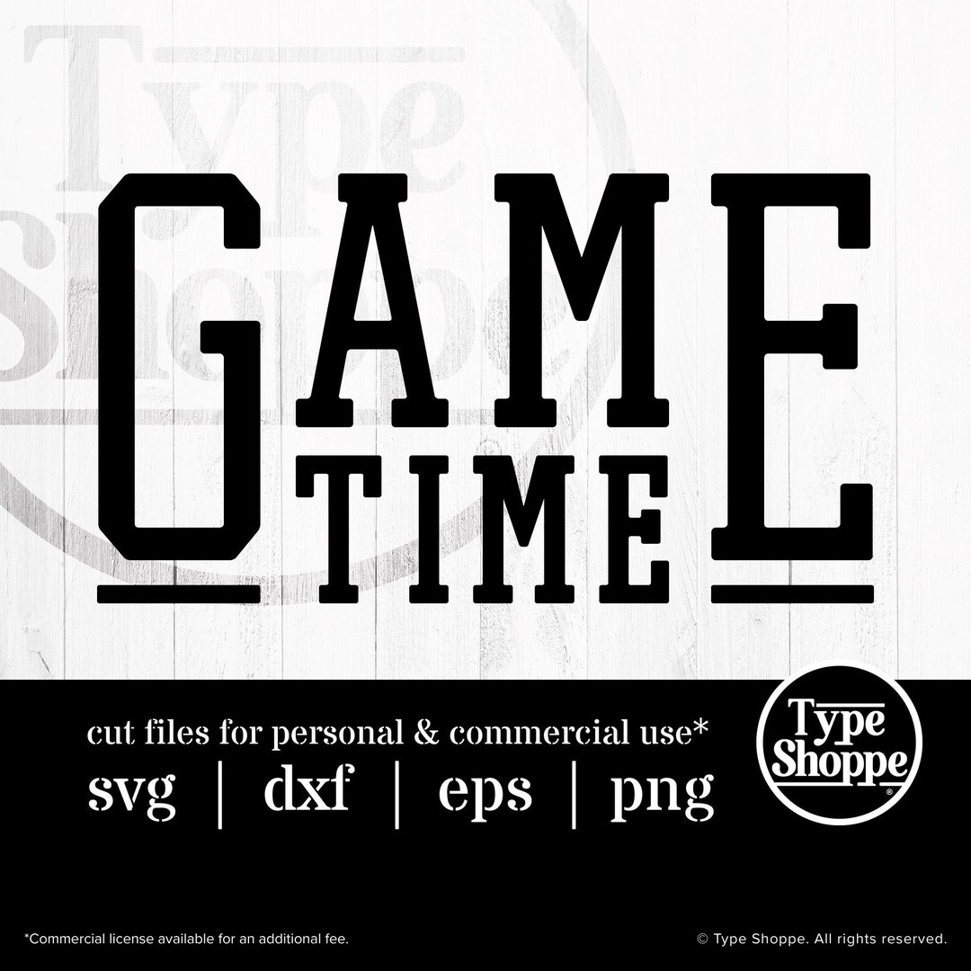 Motivational Quotes SVG Design | Game Time | Original Art Sayings and ...