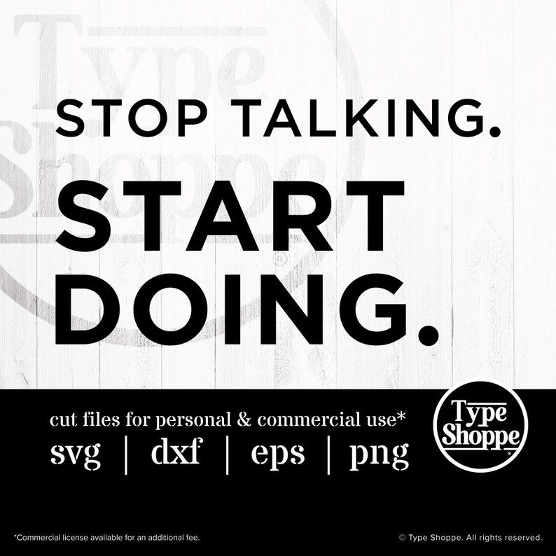 Motivational Quotes SVG Design Stop Talking. Start Doing. - Etsy