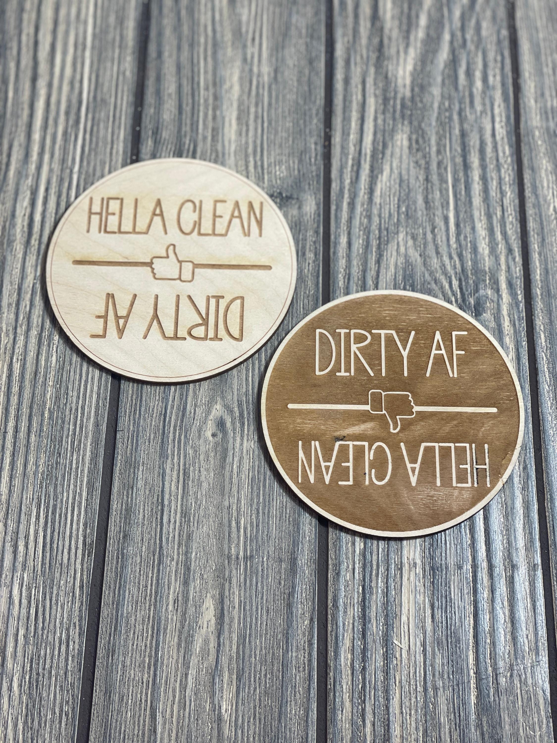 Funny Dishwasher Sign Engraved Fridge Wood Magnet Dirty Af / Hella ...
