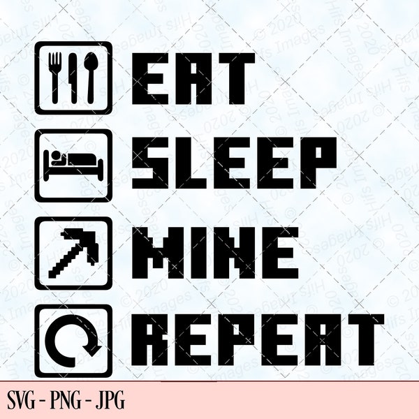 Eat Sleep Mine Repeat Svg Etsy Singapore