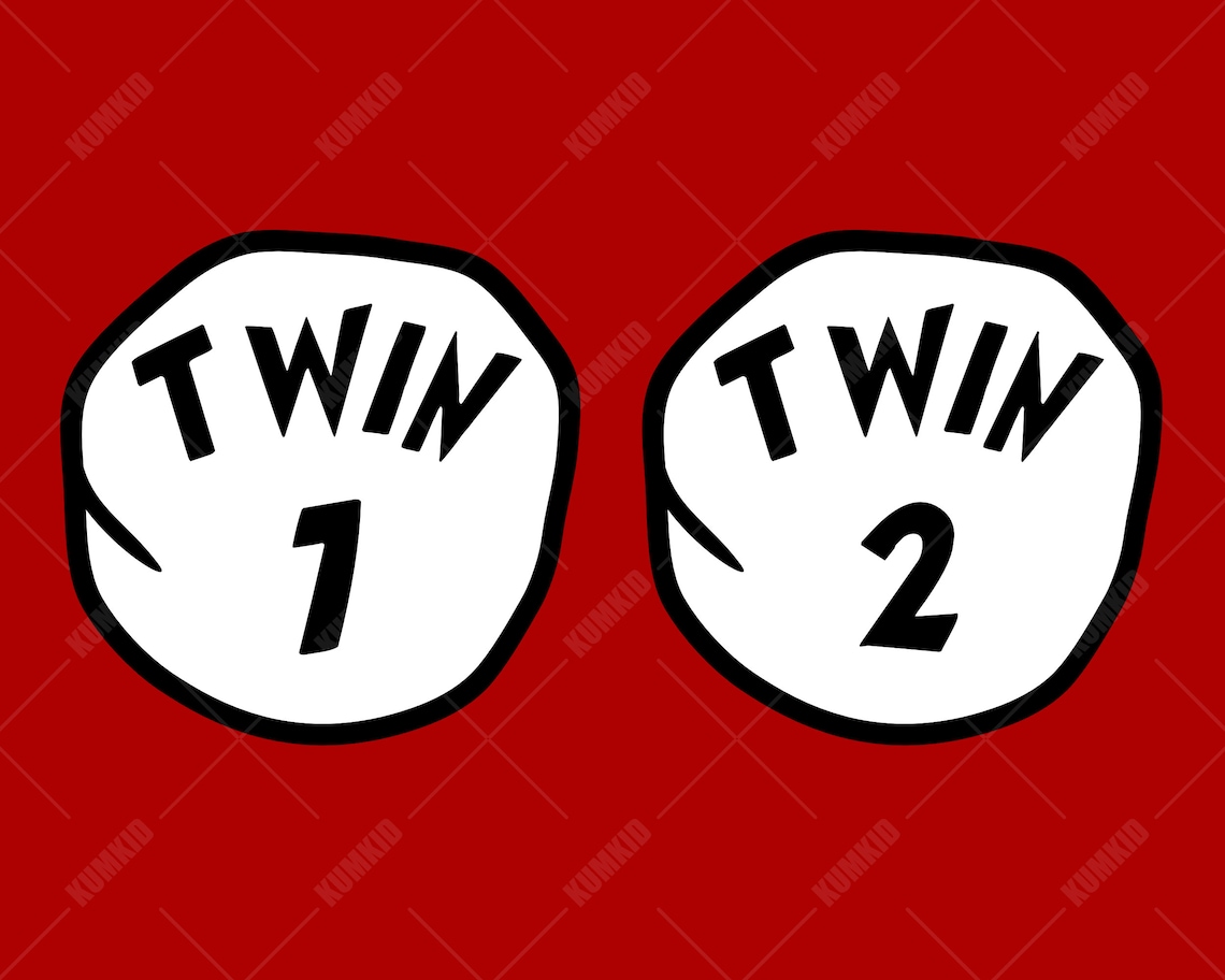 Twin One Twin Two svg Twin 1 Twin 2 SVG Dr SVG Seuss svg | Etsy