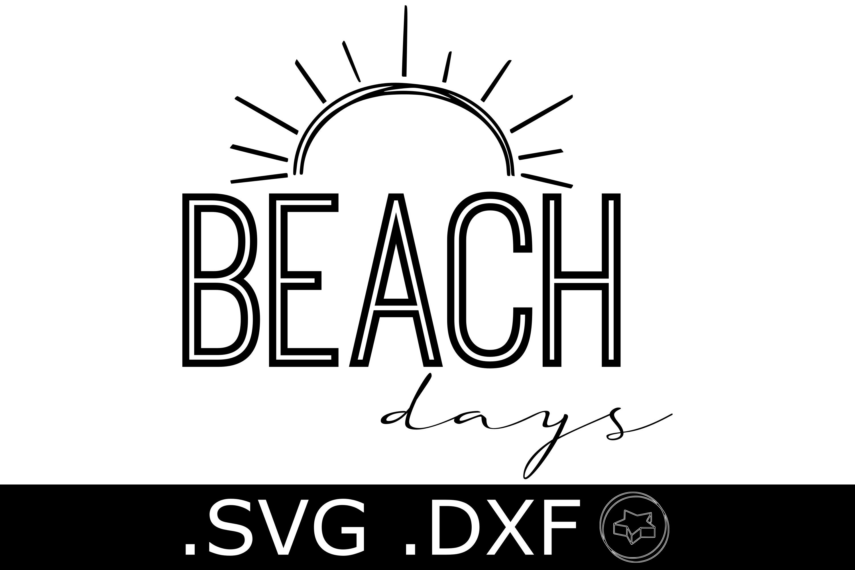 Beach Days SVG and DXF File Beach Sun SVG Summer Shirt Svg - Etsy