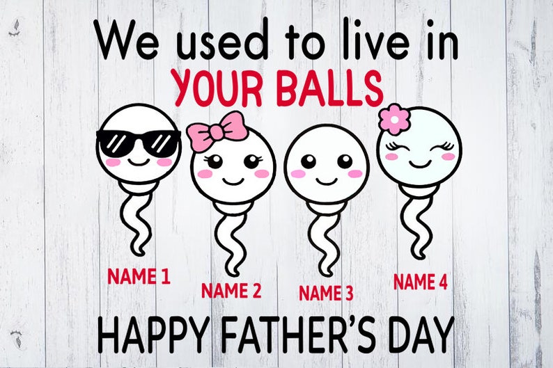 We Used To Live In Your Balls Svg Funny Fathers Day Mug Svg Etsy