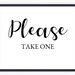Wedding Sign Please Take One Sign Printable Wedding - Etsy