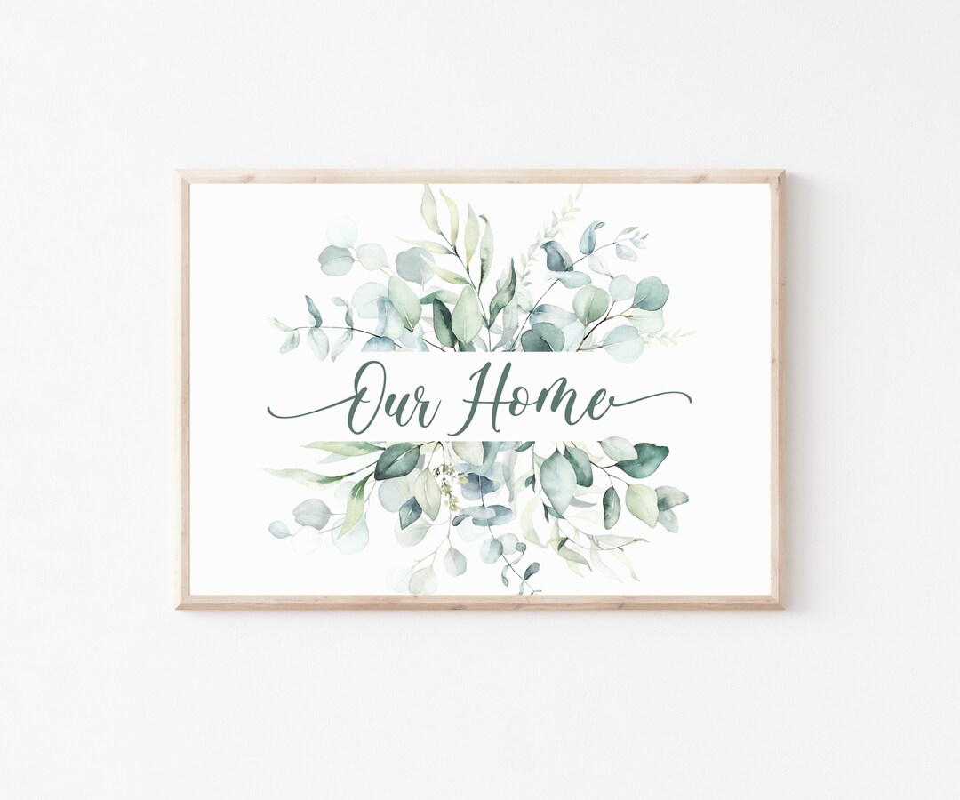 Our Home Eucalyptus Prints, Greenery Prints, Watercolor Print, Greenery ...