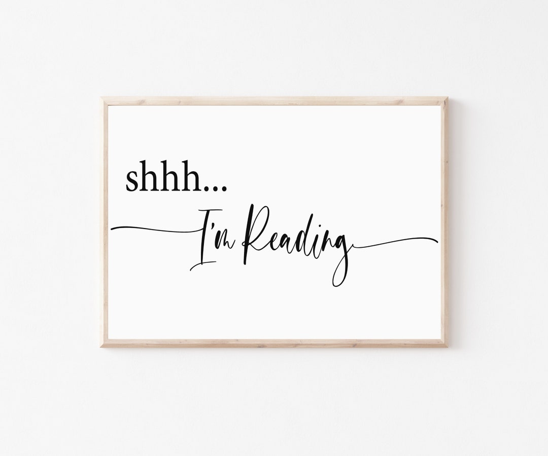 Shhh I'm Reading Poster: Book Lover Gift, Minimalist Wall Art (digital ...
