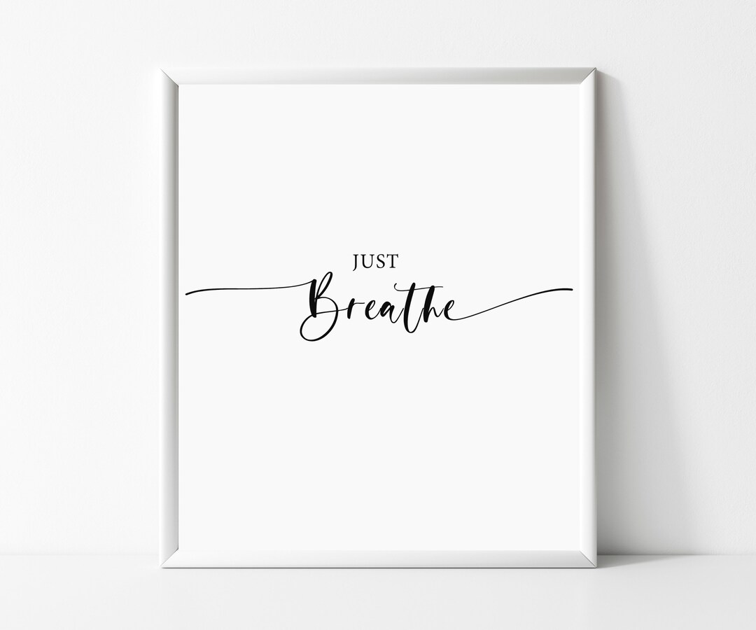 Just Breathe Print - Positive Poster - Minimalist Home Decor ...
