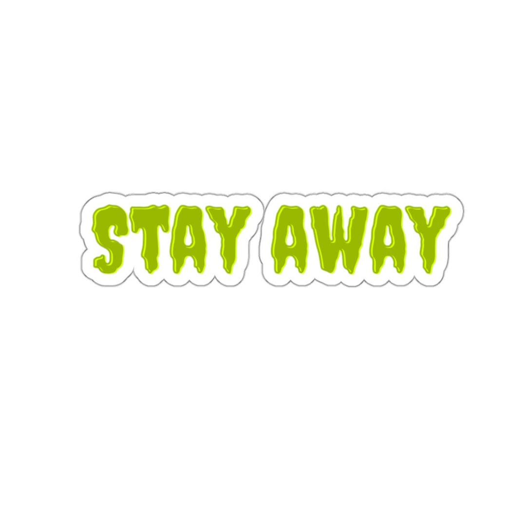 Stay Away Sticker Funny Meme Kiss-cut Stickers - Etsy
