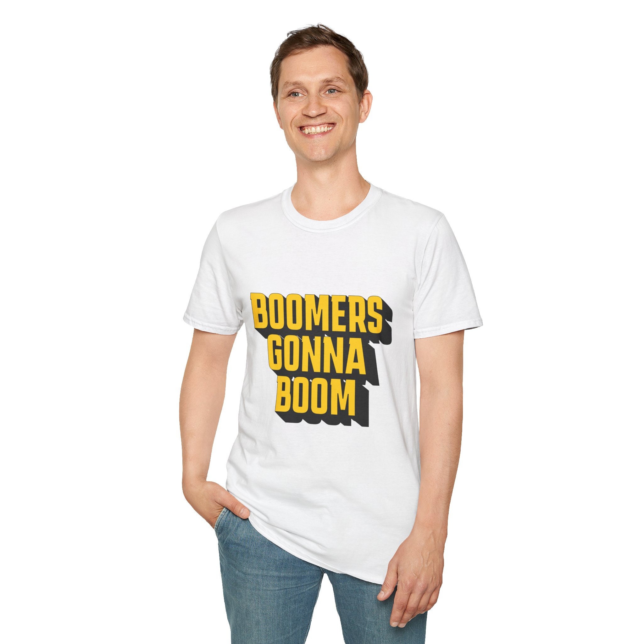 Boomers Gonna Boom Funny Fathers Day Gift Tee Unisex Softstyle T-shirt ...