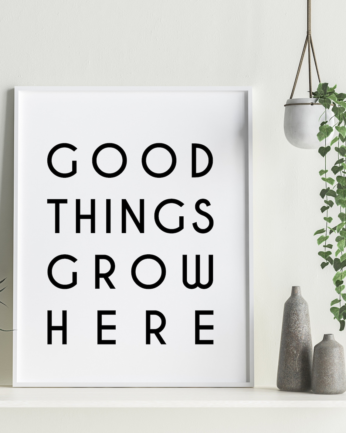 Good Things Grow Here Printable Poster, Plant Lover Print ...