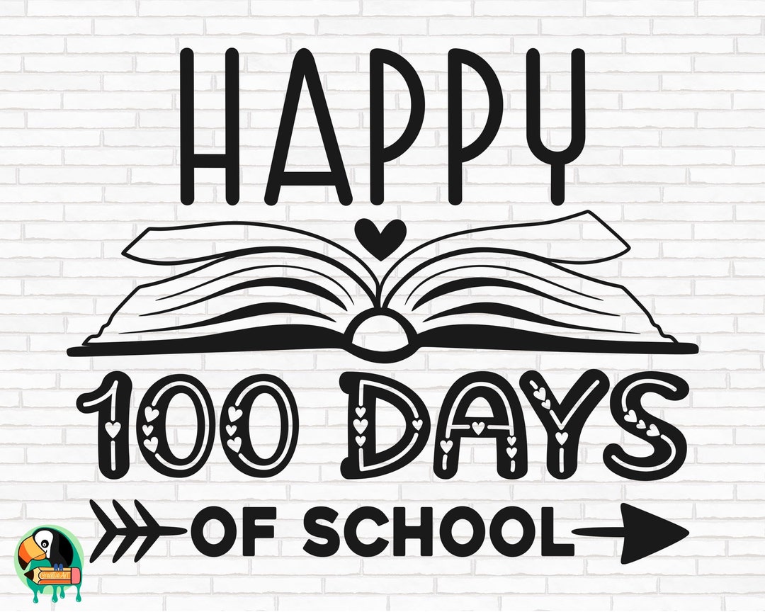 Happy 100 Days Of School Svg Teacher Svg 100th Days Of School Svg
