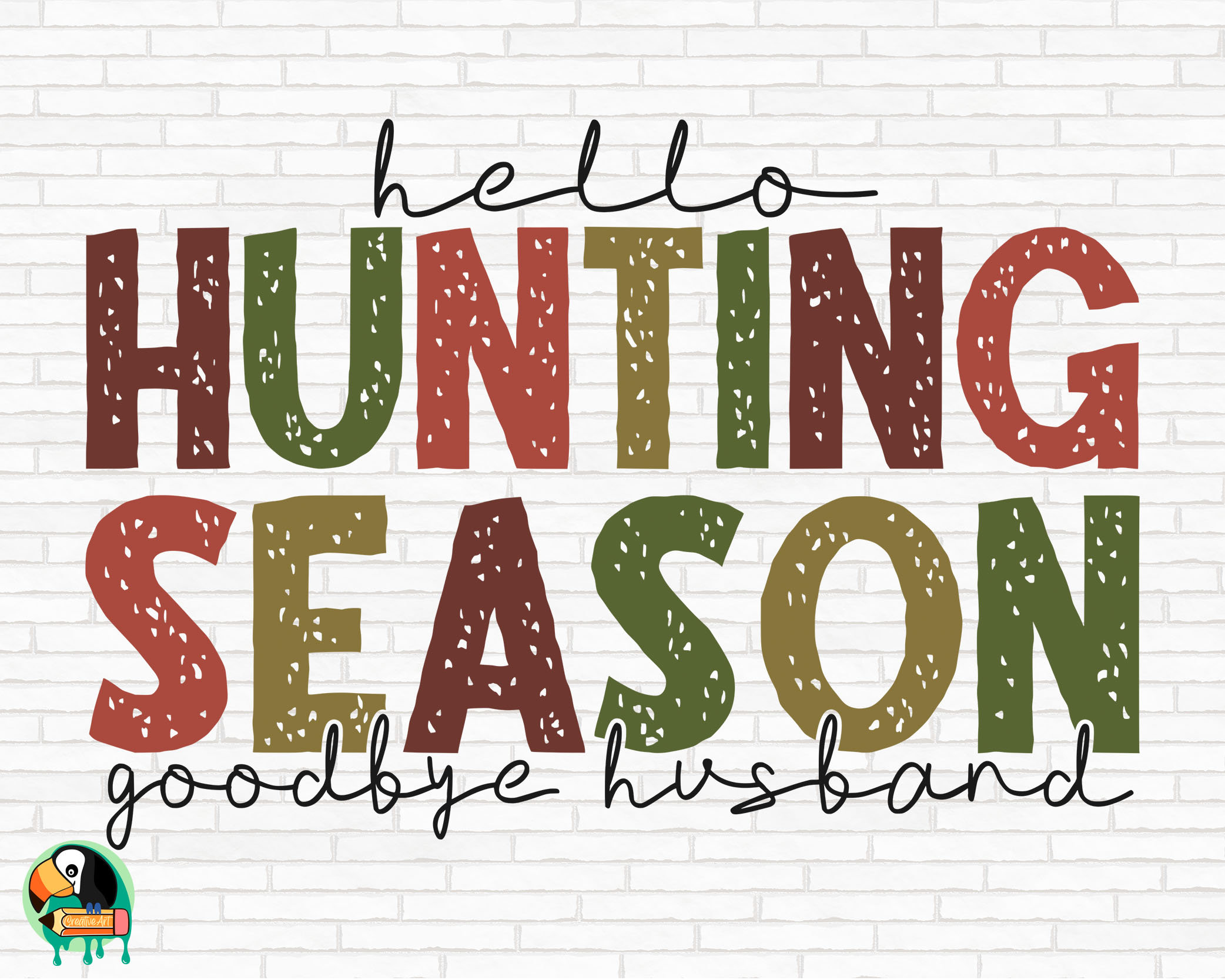 Hello Hunting Season Goodbye Husband SVG Hunting Wife Svg - Etsy