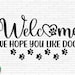 Dog Welcome Sign SVG, Dog Sign Svg, Welcome Sign Svg, Round Front Door ...