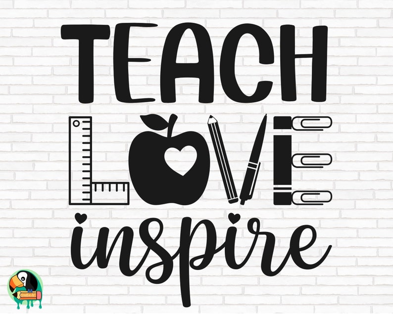 Teach Love Inspire SVG Love Teacher Svg School Svg Teacher - Etsy