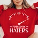 Fueled by Haters SVG Haters Svg Hi Haters Gonna Hate Svg - Etsy