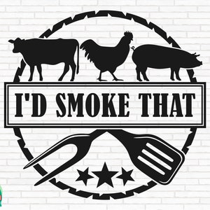 Id Smoke That SVG, Barbecue Svg, Grill Dad Svg, Grill Master Svg ...
