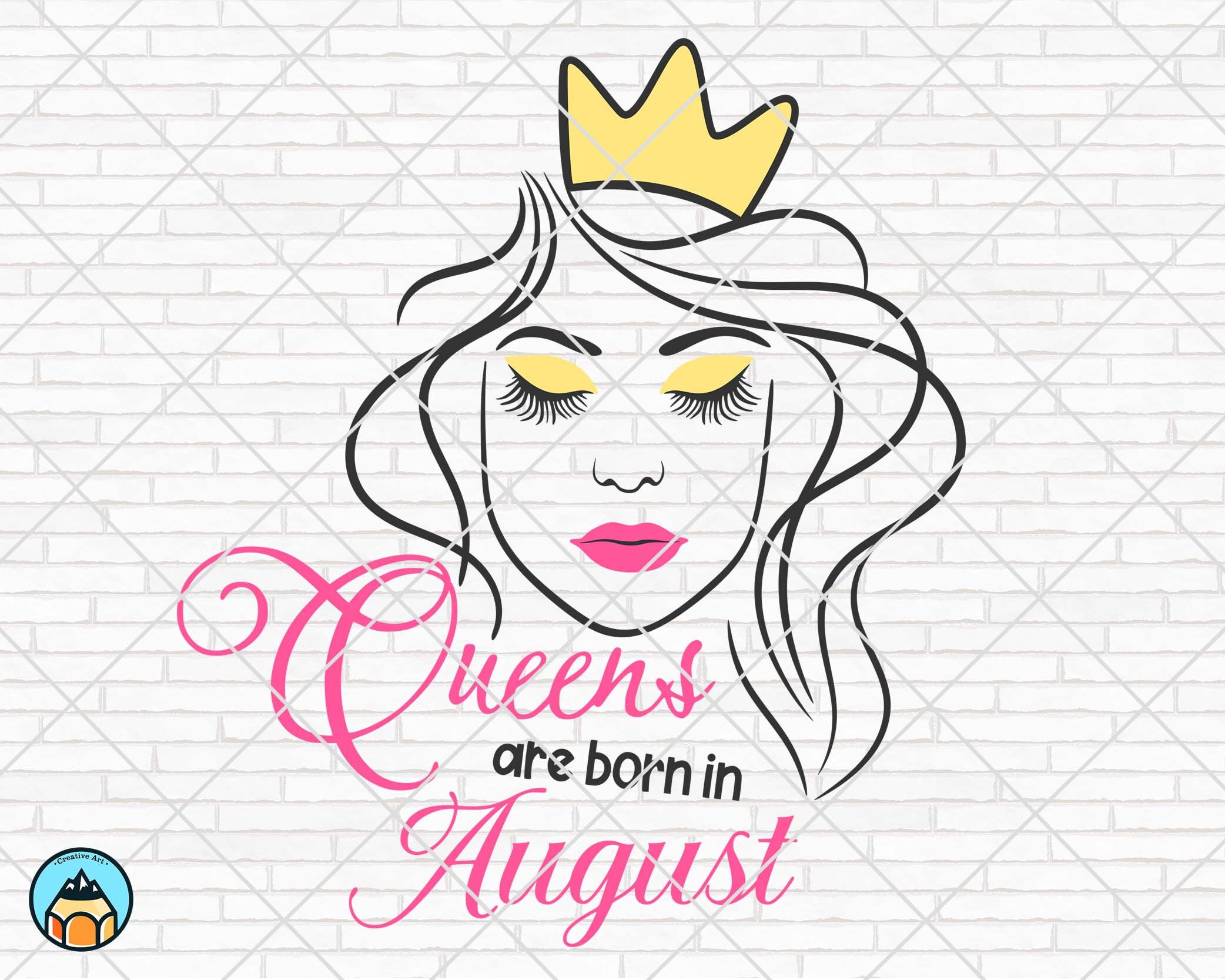 Queens Are Born in August Svg, Birthday Queen Svg, Afro Lady Woman Png ...