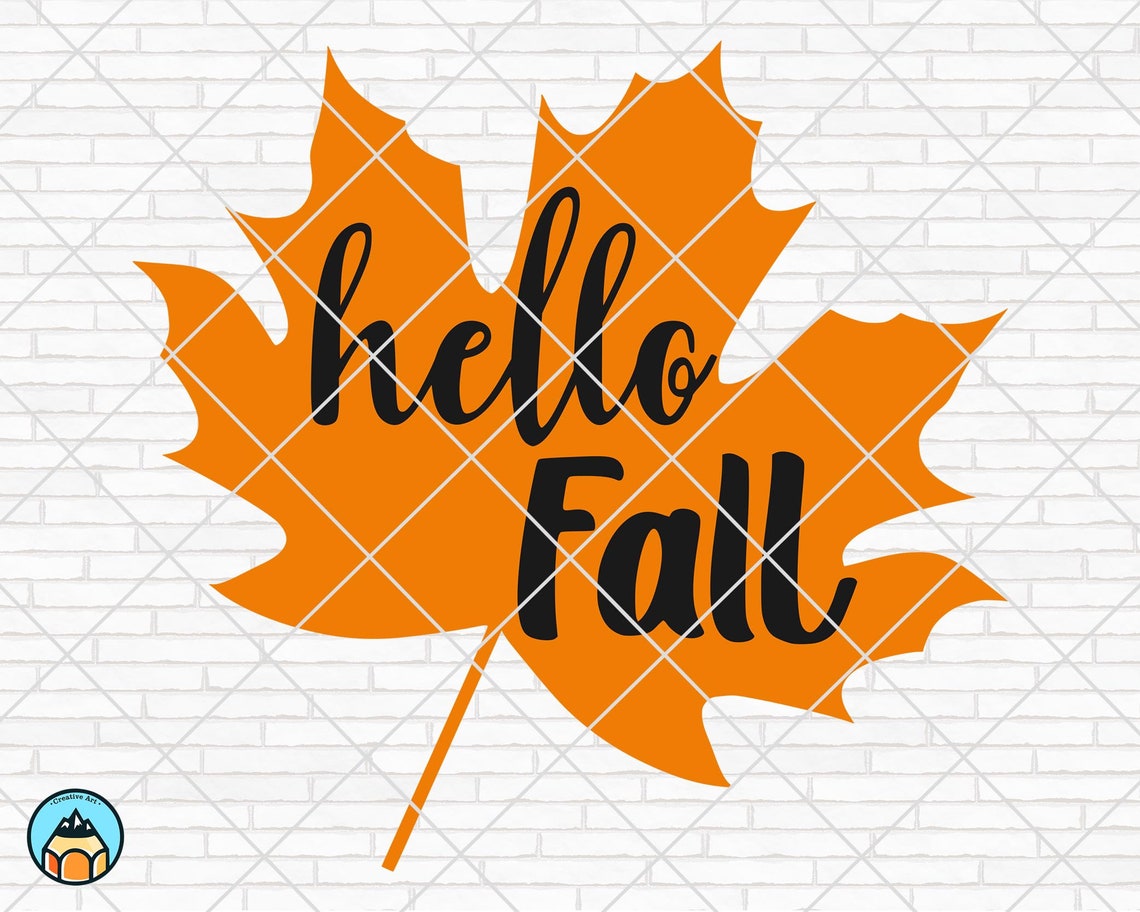 Hello Fall Svg Autumn Svg Fall Svg Leaf Svg Halloween Svg - Etsy