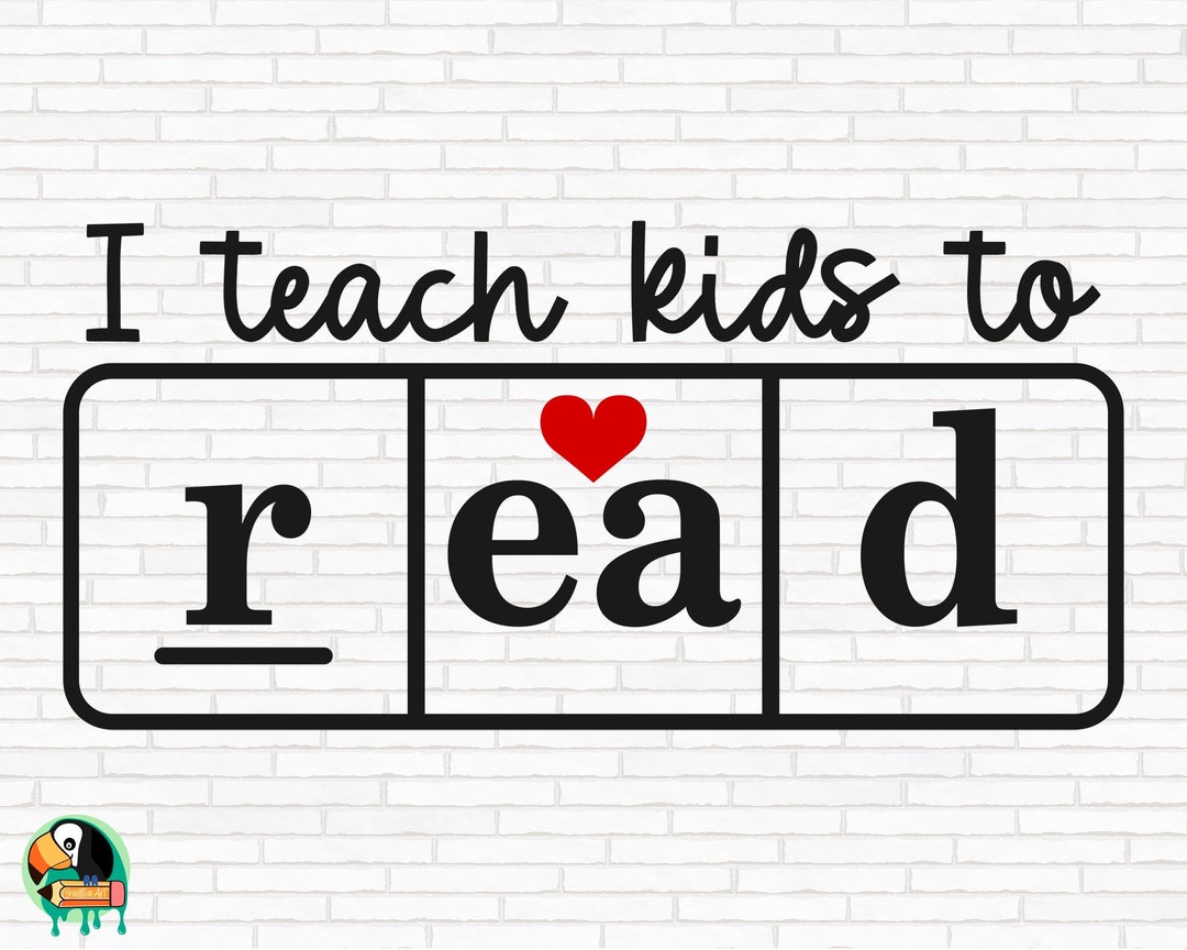 I Teach Kids to Read SVG, Teacher Svg, Reading Specialist Svg ...