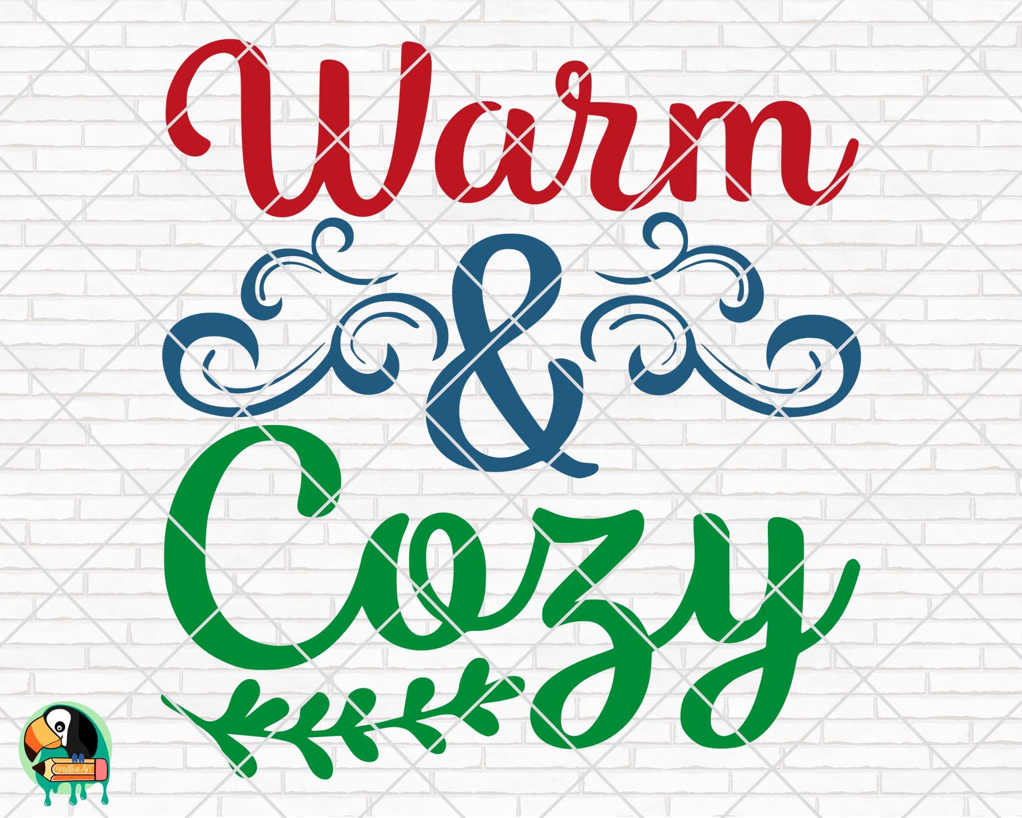Warm and Cozy Svg Winter Svg Winter Quotes Svg Winter Cut | Etsy