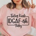 Feeling Kinda Idgaf-ish Today SVG, IDGAF Svg, Idgaf Ish Svg, IDGAF Ish ...