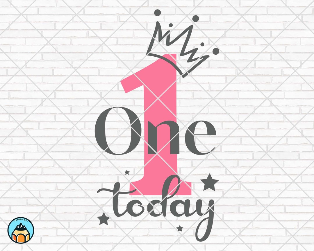 1 One Age Today Birthday Svg Birthday Svg Birthday Party Shirt Svg ...