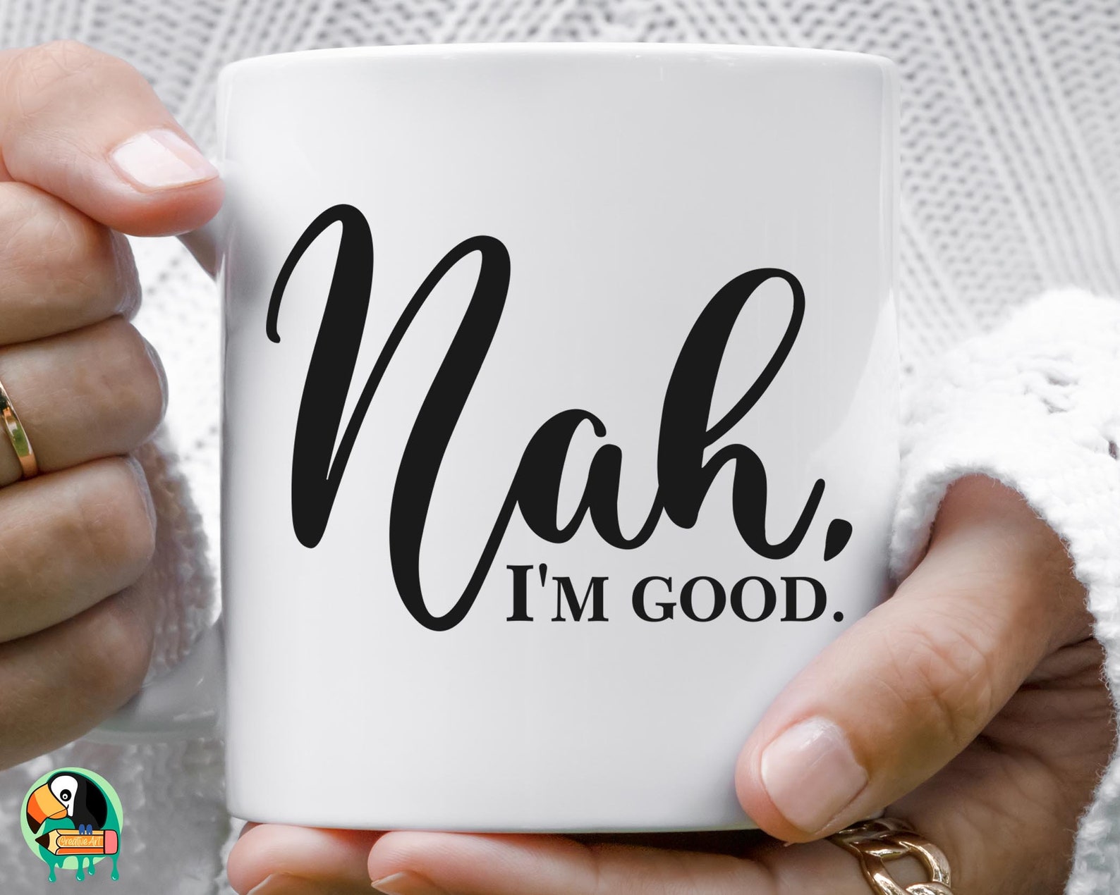 Nah I'm Good SVG, Good Day Svg, Coffee Mug Svg, I'm Good Svg, Nah I'm ...