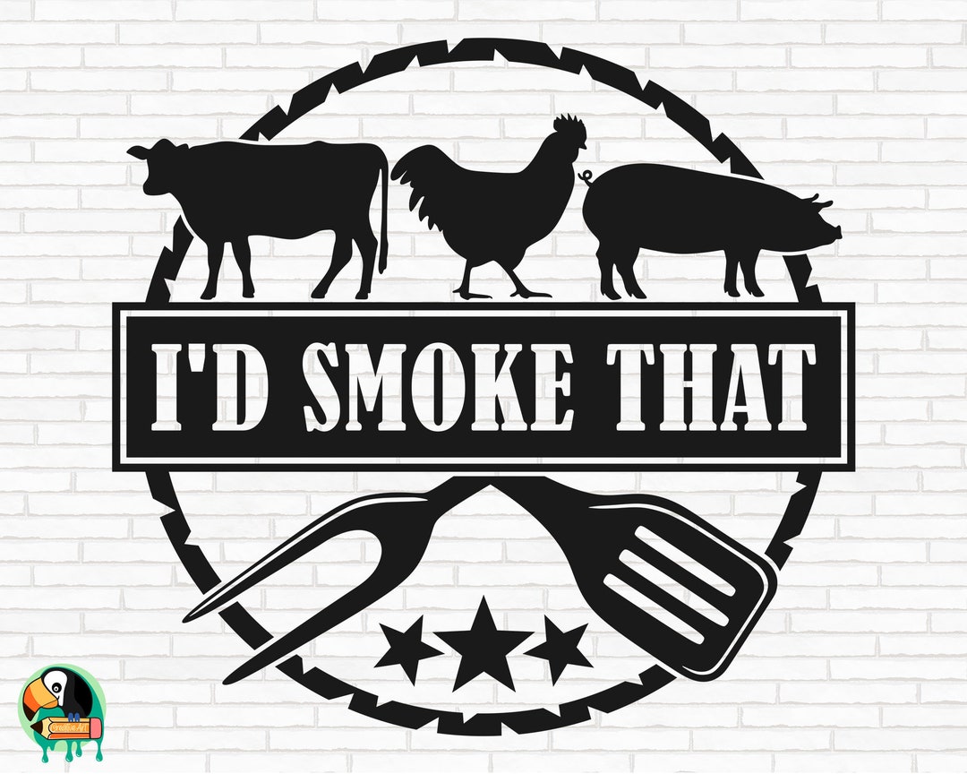 Id Smoke That SVG, Barbecue Svg, Grill Dad Svg, Grill Master Svg ...