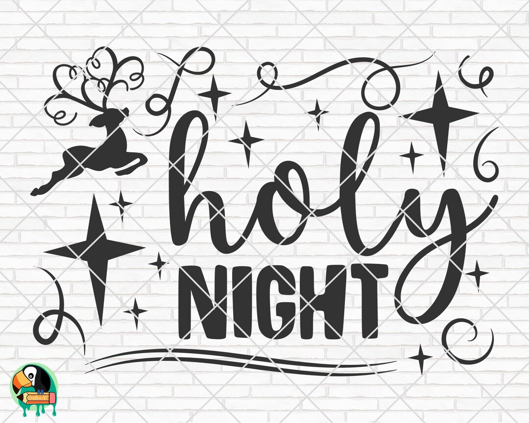 Holy Night Svg, Christmas Quotes Svg, Merry Christmas Svg, Winter Svg ...