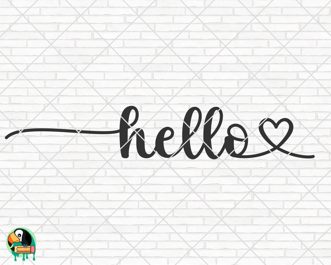 Hello SVG, Welcome Sign Svg, Hello Design for Shirts, Hello Cut Files ...