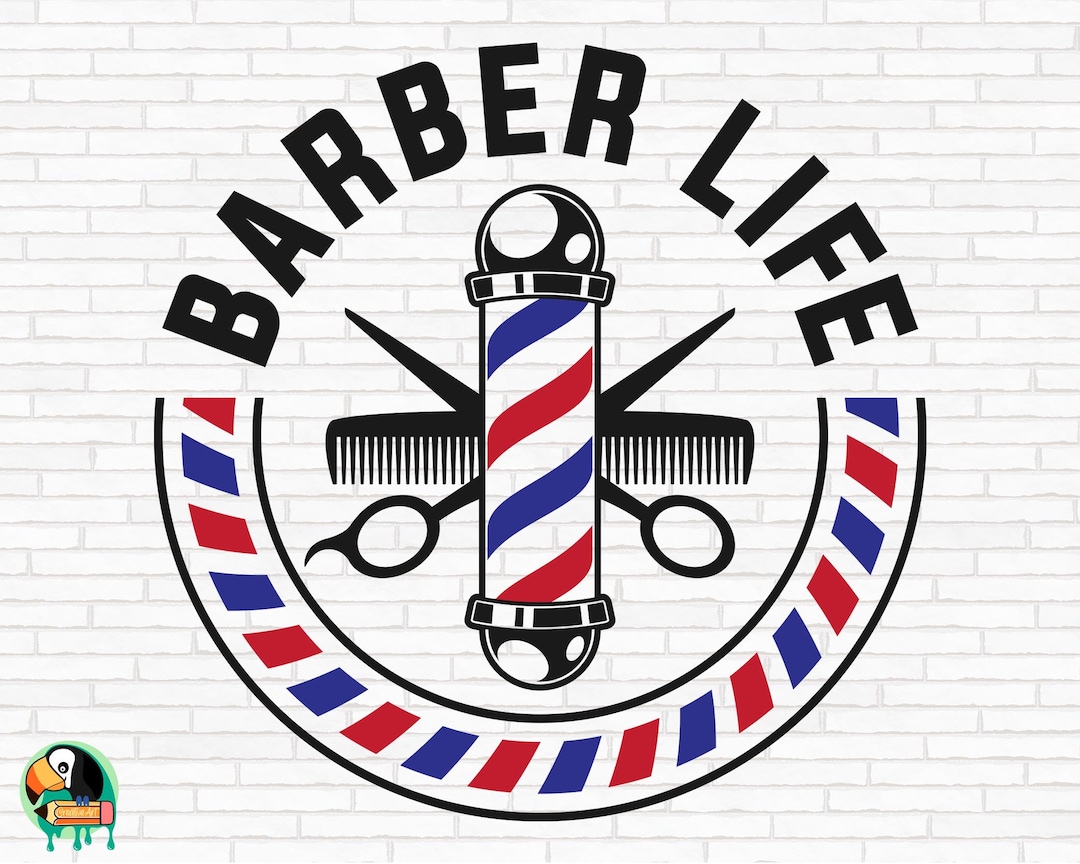 Barber Life SVG, Barber Shop Svg, Barber Pole Svg, Haircut Svg, Barber ...