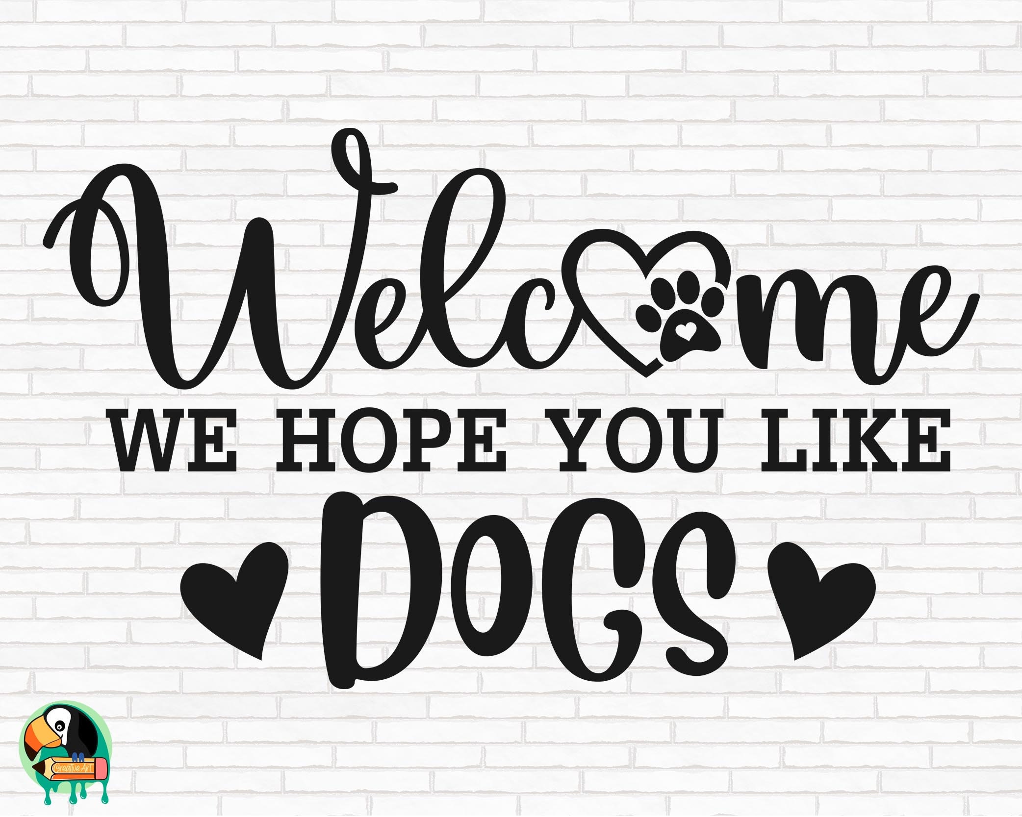 Dog Welcome Sign SVG Dog Sign Svg Welcome Sign Svg Round - Etsy UK