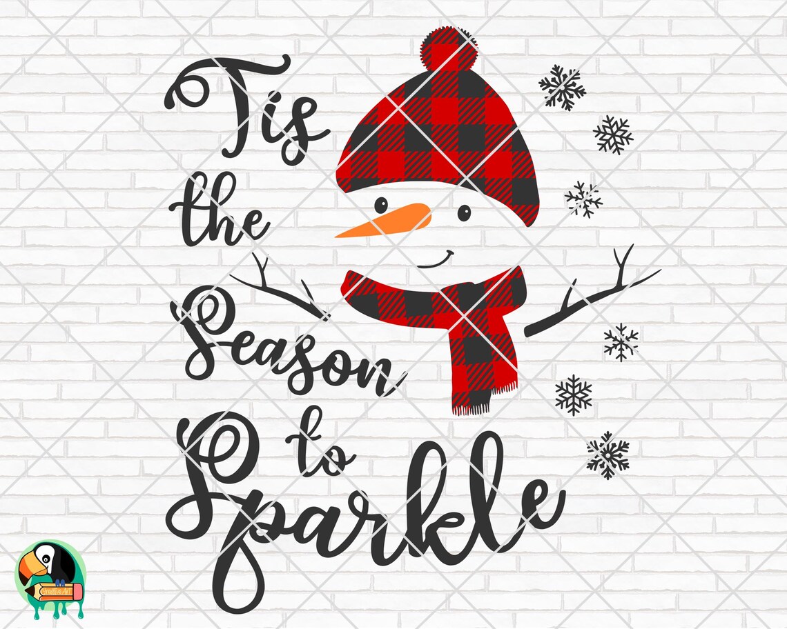 Tis the Season to Sparkle Svg Hello Winter Svg Snowman Plaid | Etsy